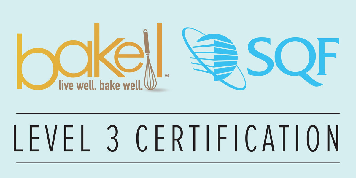 Bakell earns SQF Level 3 Certification on SoCal Facilities — Bakell®